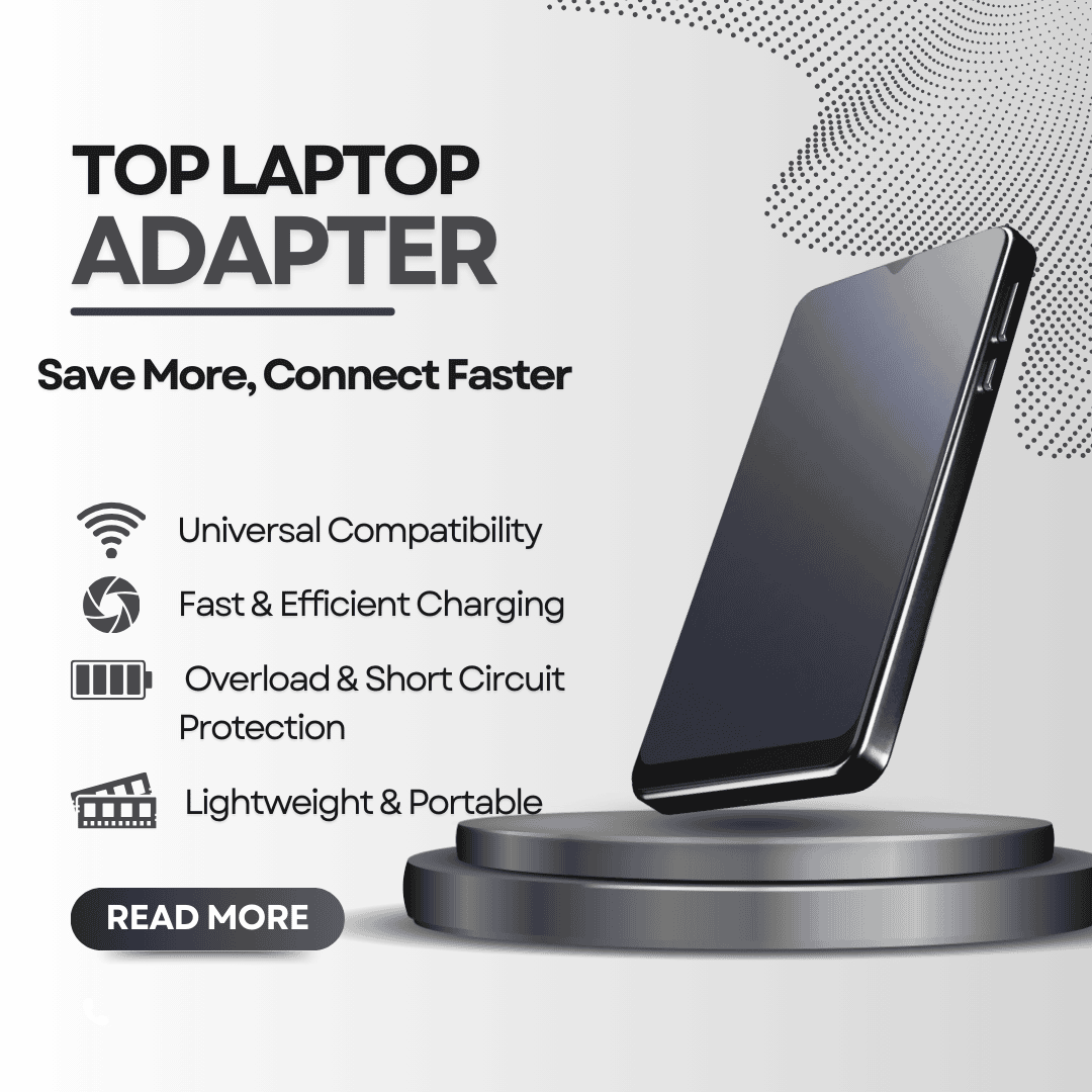 Top Laptop adapters to keep your devices charged efficiently | PineKart.com